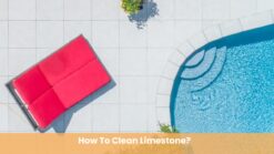 How to Clean Limestone: Step-by-Step Guide for All Surfaces
